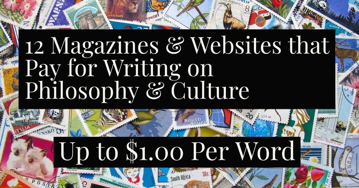 12 Magazines Websites That Pay For Writing On Philosophy Culture